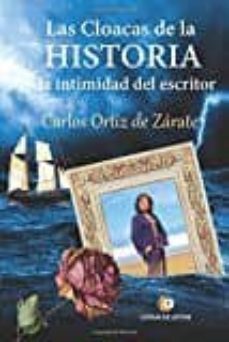 LAS CLOACAS DE LA HISTORIA Y LA INTIMIDAD DEL AUTOR | | LETRAS DE AUTOR ...