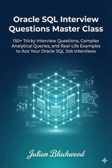 ORACLE SQL INTERVIEW QUESTIONS MASTER CLASS | Casa del Libro