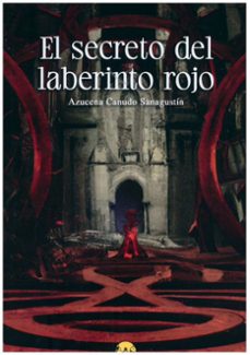 EL SECRETO DEL LABERINTO ROJO | | Imperium Ediciones | Casa del Libro