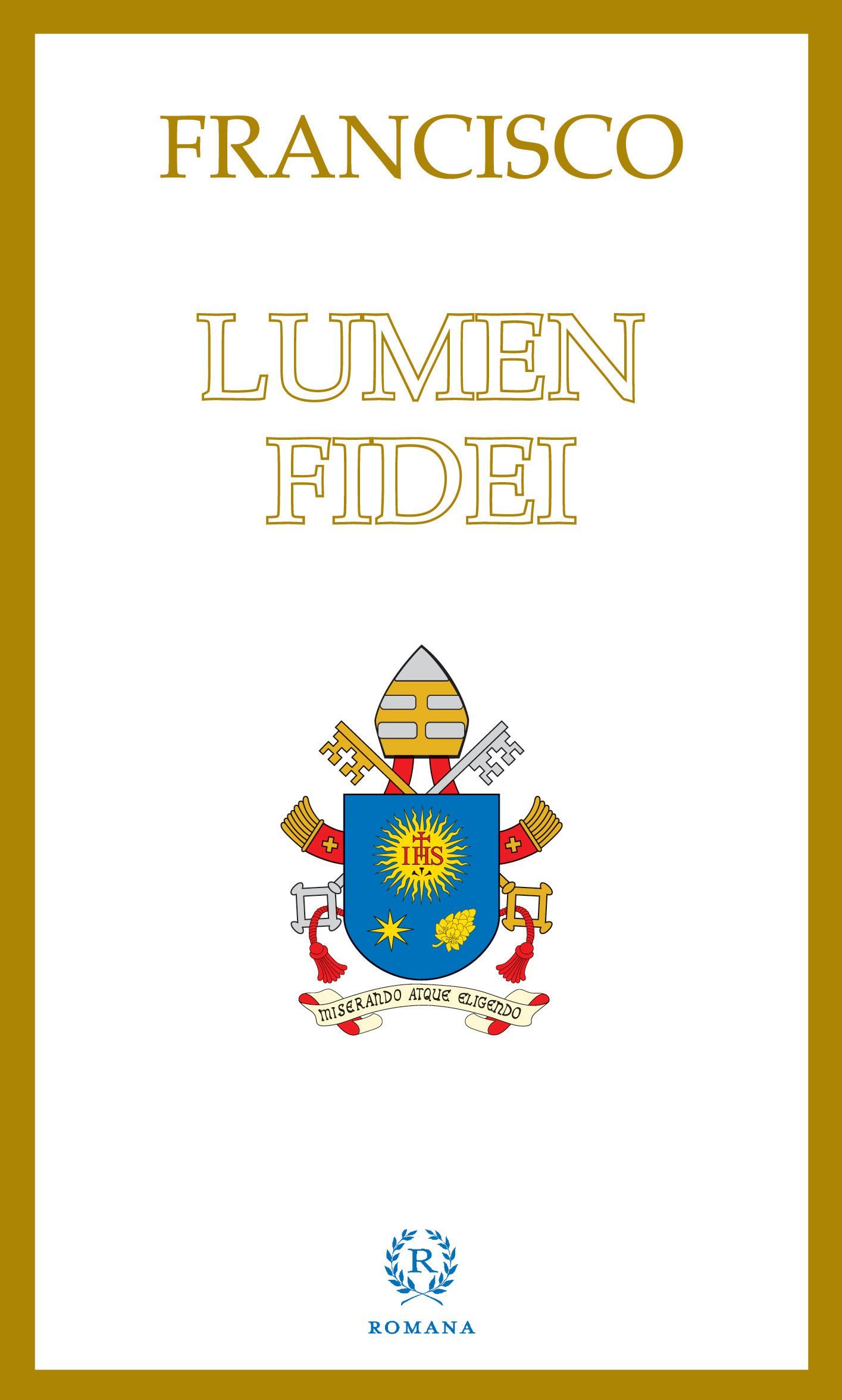 ENCICLICA LUMEN FIDEI | JORGE (PAPA FRANCISCO ) BERGOGLIO | Comprar libro 9788494093739