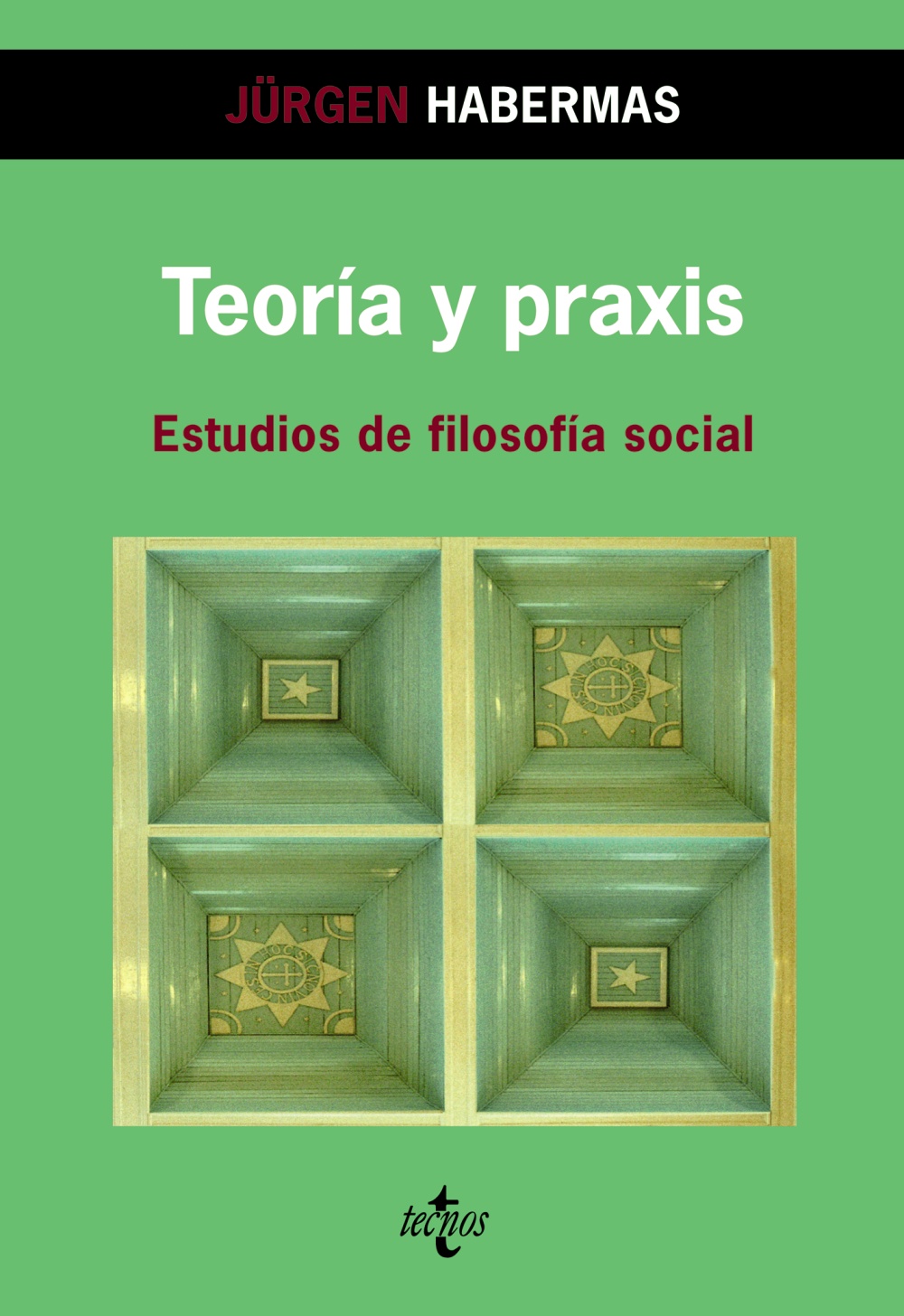 TEORIA Y PRAXIS: ESTUIDOS DE FILOSOFIA SOCIAL | JURGEN HABERMAS | Comprar libro 9788430947089