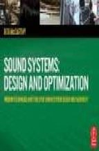 SOUND SYSTEMS: DESIGN AND OPTIMIZATION: MODERN TECHNIQUES AND TOOLS FOR ...