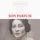 Audiolibro en Francés SON PARFUM. LE ROMAN INSPIRÉ DE LA VIE D'ERNEST ...