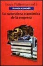 LA NATURALEZA ECONOMICA DE LA EMPRESA | LOUIS PUTTERMAN | Segunda mano ...