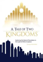 A TALE OF TWO KINGDOMS | | M & T Miller Publishing | Casa del Libro
