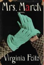 MRS. MARCH | Virginia Feito | LIVERIGHT PUBLISHING CORPORATION (W ...