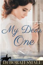 MY DEAR ONE | | Deborah Small | Casa del Libro