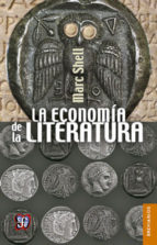 LA ECONOMIA DE LA LITERATURA | SHELL.MARC | FONDO DE CULTURA ECONOMICA ...