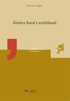 ALXEBRA LINEAL E MULTILINEAL | | Casa del Libro