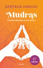 MUDRAS | Gertrud Hirschi | Casa del Libro