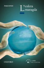L ESFERA MARAGDA | Josep Lorman | OXFORD | Casa del Libro