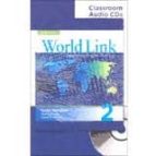 WORLD LINK 2 CD CLASS con ISBN 9781424065929 | Casa del Libro
