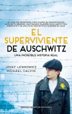EL SUPERVIVIENTE DE AUSCHWITZ | Josef Lewkowicz | Newton Compton Editores | Casa del Libro
