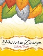 PATTERN AND DESIGN COLORING BOOK con ISBN 9781633837539 | Casa del Libro