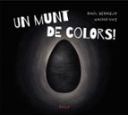 UN MUNT DE COLORS! | Raúl Bermejo | Casa del Libro