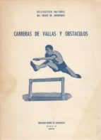 CARRERAS DE VALLAS Y OBSTÁCULOS | | No especificada | Casa del Libro