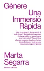 GENERE UNA IMMERSIO RAPIDA | Marta Segarra | Casa del Libro