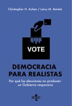 DEMOCRACIA PARA REALISTAS | Christopher H. Achen | Casa del Libro
