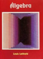 ALGEBRA | LOUIS LEITHOLD | Casa del Libro