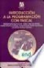 INTRODUCCION A LA PROGRAMACION CON PASCAL | | Segunda mano ...