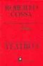 ROBERTO COSSA. TEATRO (T. 4): ANGELITO; LOS COMPADRITOS; TARTUFO (2ª ED ...