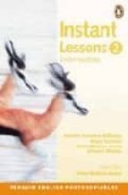 INSTANT LESSONS 2 (INTERMEDIATE) con ISBN 9780582451469 | Casa del Libro
