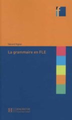 LA GRAMMAIRE EN FLE | | HACHETTE | Casa del Libro Colombia