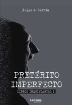 PRETÉRITO IMPERFECTO. LIBROS INQUIETANTES I | | Letrame | Casa del Libro