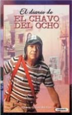 EL DIARIO DEL CHAVO DEL OCHO (2ª ED.) | Roberto Gómez Bolaños ...