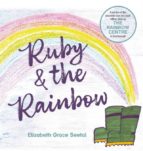 RUBY THE RAINBOW | | New Generation Publishing | Casa del Libro