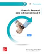 ITINERARIO PERSONAL PARA LA EMPLEABILIDAD II. GRADO SUPERIOR con ISBN 9788448647179 | Casa del Libro