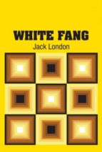 WHITE FANG | | Simon & Brown | Casa del Libro