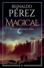 MAGICAE. EL MUNDO MAGICO DE JAMIL Y SAMIRA | | PUNTO ROJO LIBROS, S.L. | Casa del Libro