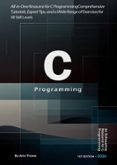 C PROGRAMMING : ALL-IN-ONE RESOURCE FOR C PROGRAMMING , COMPREHENSIVE TUTORIALS, EXPERT TIPS ...
