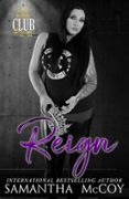 REIGN (CLUB REIGN, BOOK FOUR) | Casa del Libro