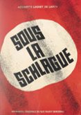 SOUS LA SCHLAGUE | Casa del Libro