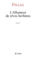 L'ALLUMEUR DE RÊVES BERBÈRES | Casa del Libro