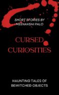 CURSED CURIOSITIES-HAUNTING TALES OF BEWITCHED OBJECT | Casa del Libro