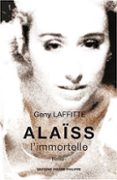 ALAÏSS, L'IMMORTELLE | Casa del Libro