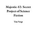 MAJESTIC-12: SECRET PROJECT OF SCIENCE FICTION | Casa del Libro