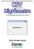 DESENVOLVENDO UM DATALOGGER EM VC# E ARMAZENANDO NO ARQUIVO FORMATO CSV PARA MONITORAMENTO DE ...