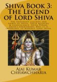 SHIVA BOOK 3: THE LEGEND OF LORD SHIVA | Casa del Libro