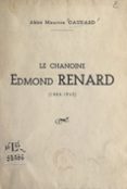 LE CHANOINE EDMOND RENARD (1884-1945) | Casa del Libro