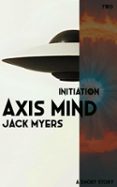 AXIS MIND - INITIATION - PART 2 | Casa del Libro