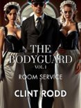 THE BODYGUARD: ROOM SERVICE | Casa del Libro