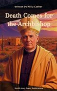 DEATH COMES FOR THE ARCHBISHOP | Casa del Libro