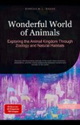 WONDERFUL WORLD OF ANIMALS: EXPLORING THE ANIMAL KINGDOM THROUGH ...