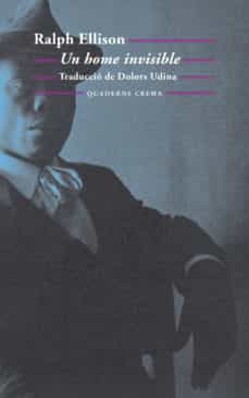 EL HOMBRE INVISIBLE | RALPH ELLISON | Casa del Libro