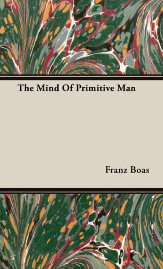 THE MIND OF PRIMITIVE MAN | FRANZ BOAS | Comprar libro 9781443726009