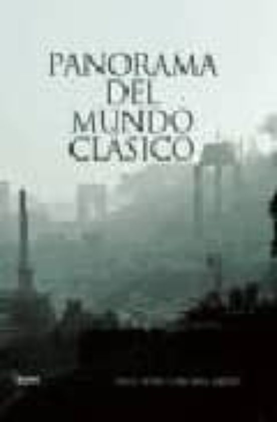PANORAMA DEL MUNDO CLASICO | NIGEL SPIVEY | Casa del Libro